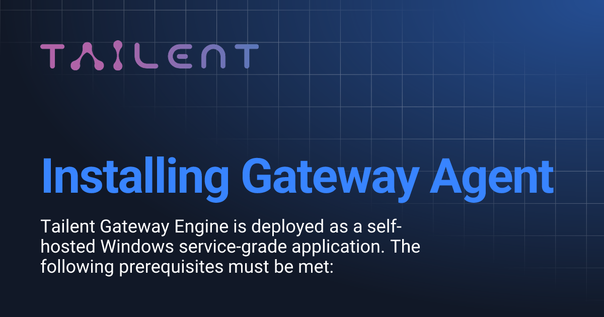 Installing Gateway Agent | Tailent